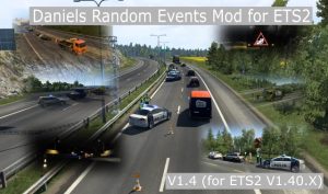 Daniels Random Events v1.4 ETS2 - ETS2 / ATS Mod