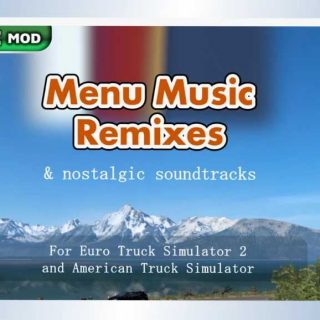 Menü Musik-Remixe und nostalgische Soundtracks v1.0 ETS2 - ETS2 / ATS Mod