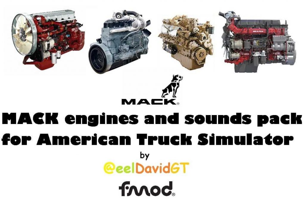 Mack Engines & Sounds Pack von eelDavidGT v1.1 1.47 ATS - ETS2 / ATS Mod