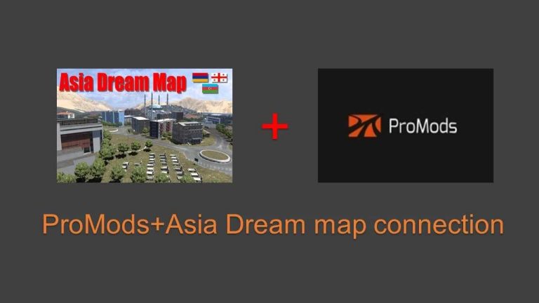 ProMods + Asia Dream Map Connection v0.1 ETS2 - ETS2 / ATS Mod