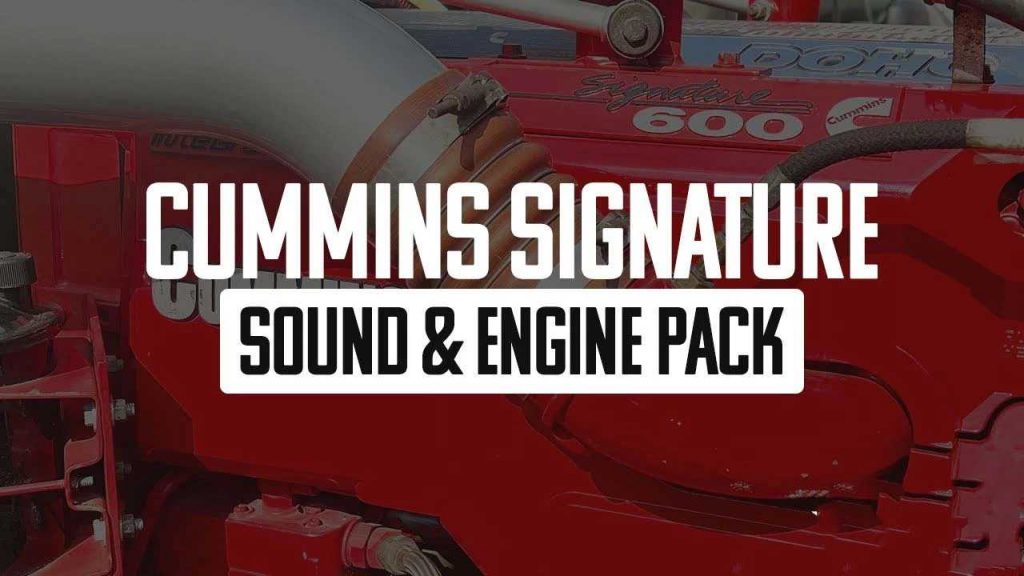 Cummins Signature Sound & Engine Pack 1,49 ATS - ETS2 / ATS Mod