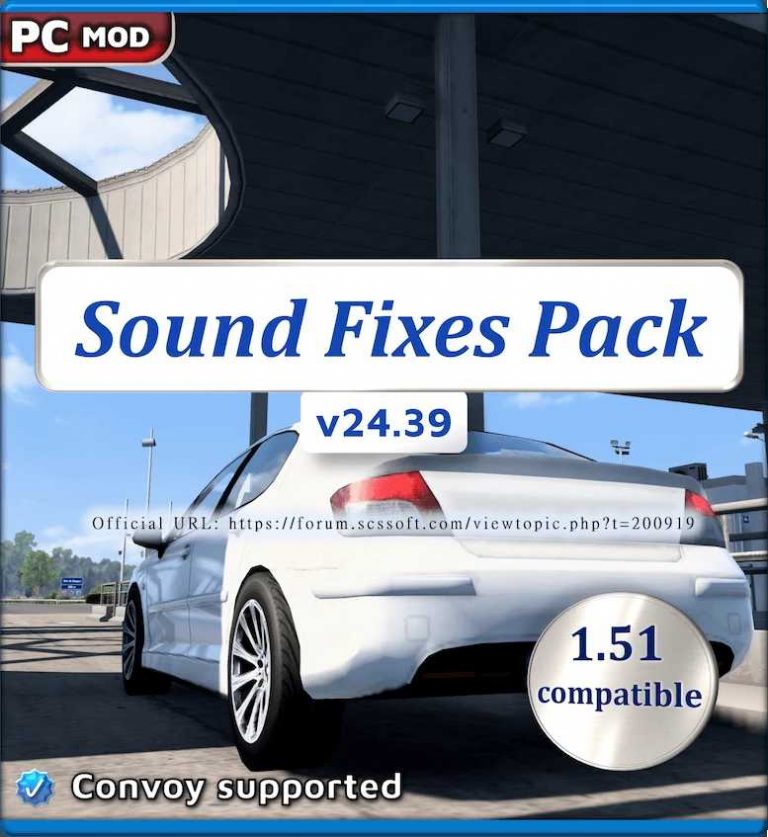 Sound Fixes Pack v24.39 für 1.51 offene Beta nur ETS2 - ETS2 / ATS Mod