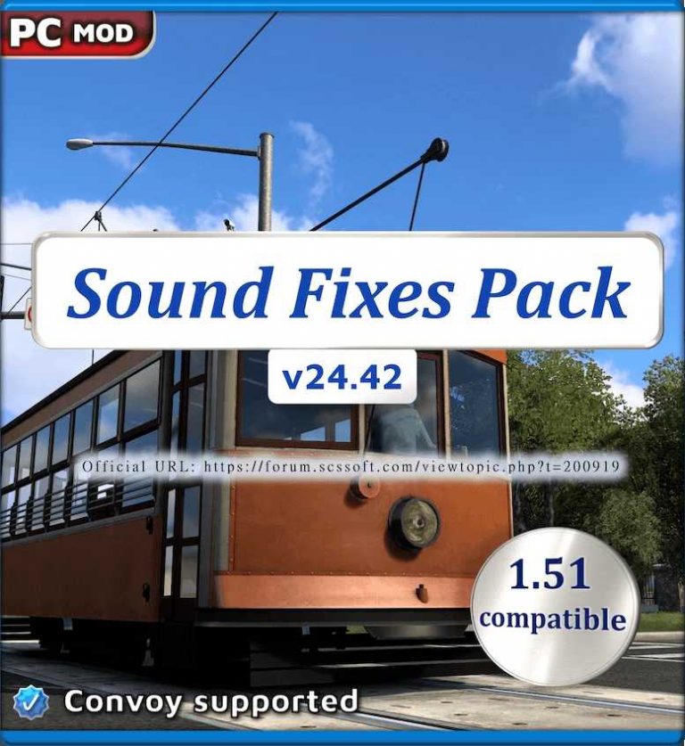Sound Fixes Pack v24.42 ATS - ETS2 / ATS Mod