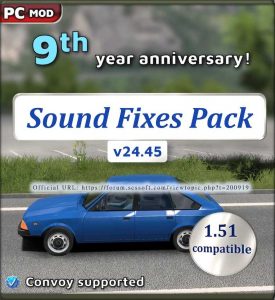 Sound Fixes Pack zum 9. Jubiläum v24.45 ETS2 - ETS2 / ATS Mod