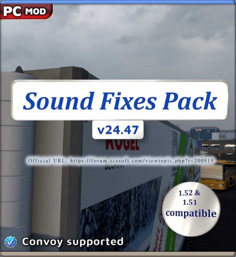 Sound-Fixes-Paket v24.47 ETS2 - ETS2 / ATS Mod