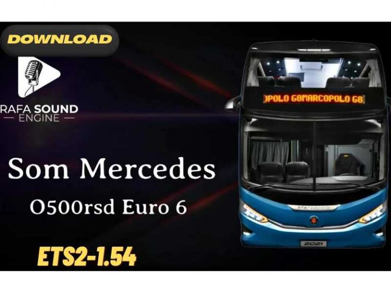 MERCEDES O500RSD EURO 6 SOUND EURO 6 ETS2 1.54 ETS2 - ETS2 / ATS Mod