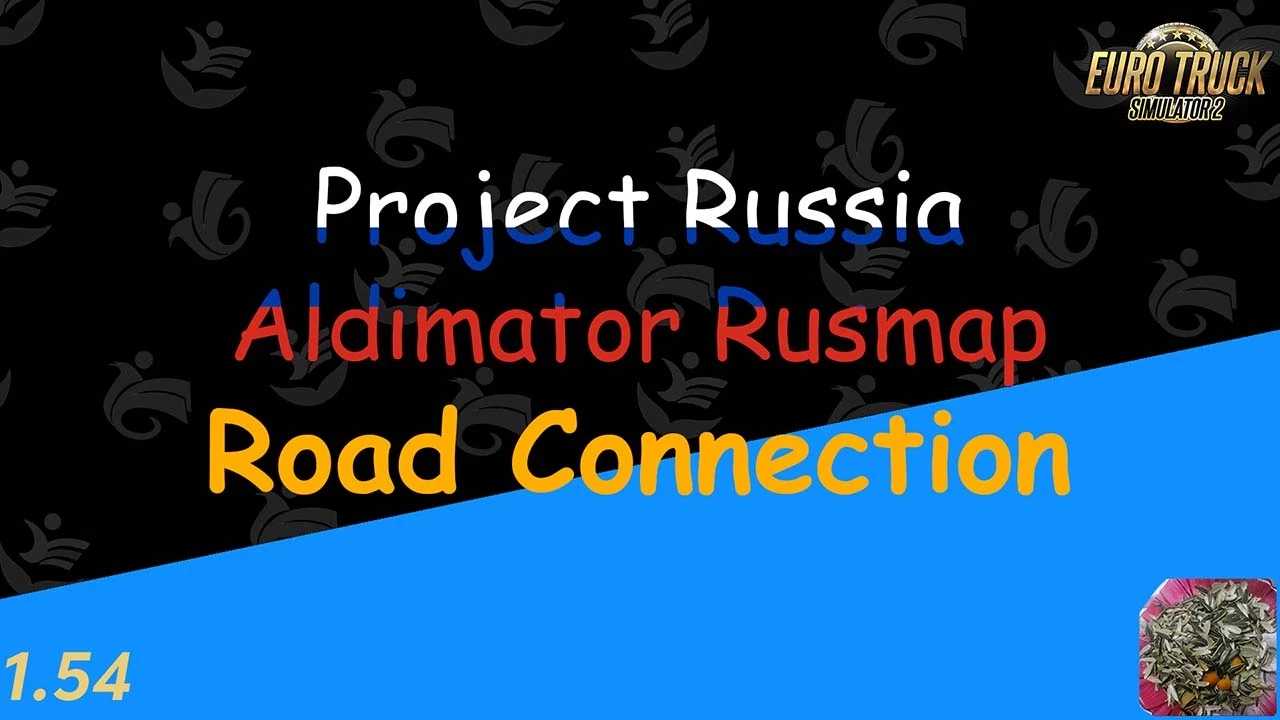 Projekt Russland - Aldimator Rusmap RC v1.2 1.54 ETS2 - ETS2 / ATS Mod