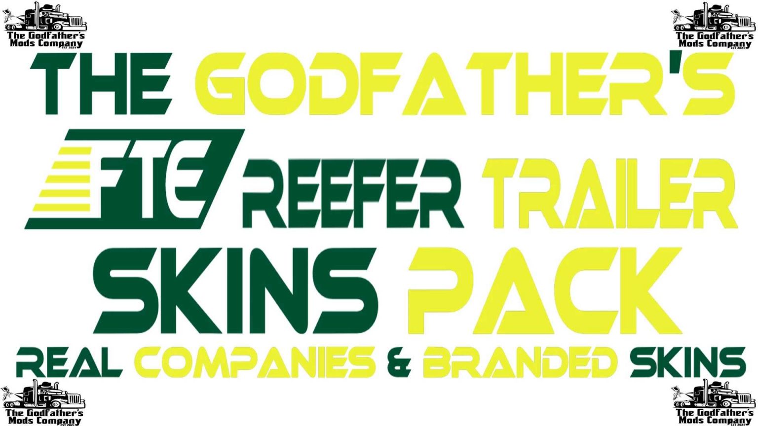 The Godfathers FTE Reefer Trailer Skins Pack v1.2 ATS - ETS2 / ATS Mod